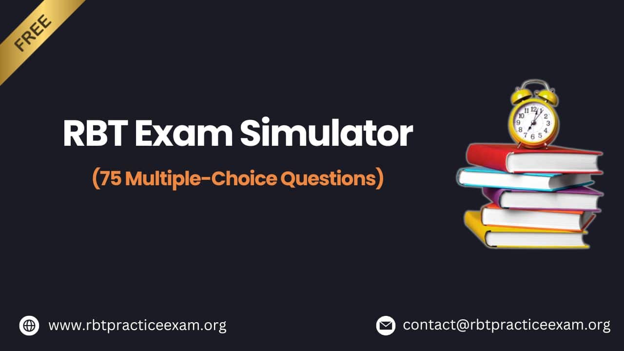 Free RBT Exam Practice | Online RBT Exam Simulator (2025)